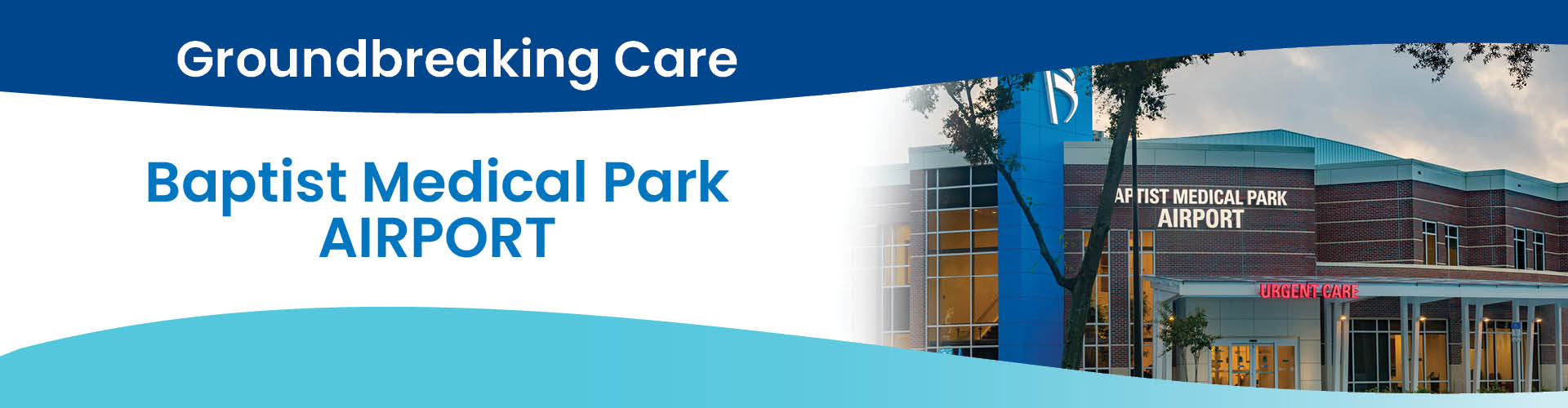 Baptist Medical Park - Airport | Baptist Health Care