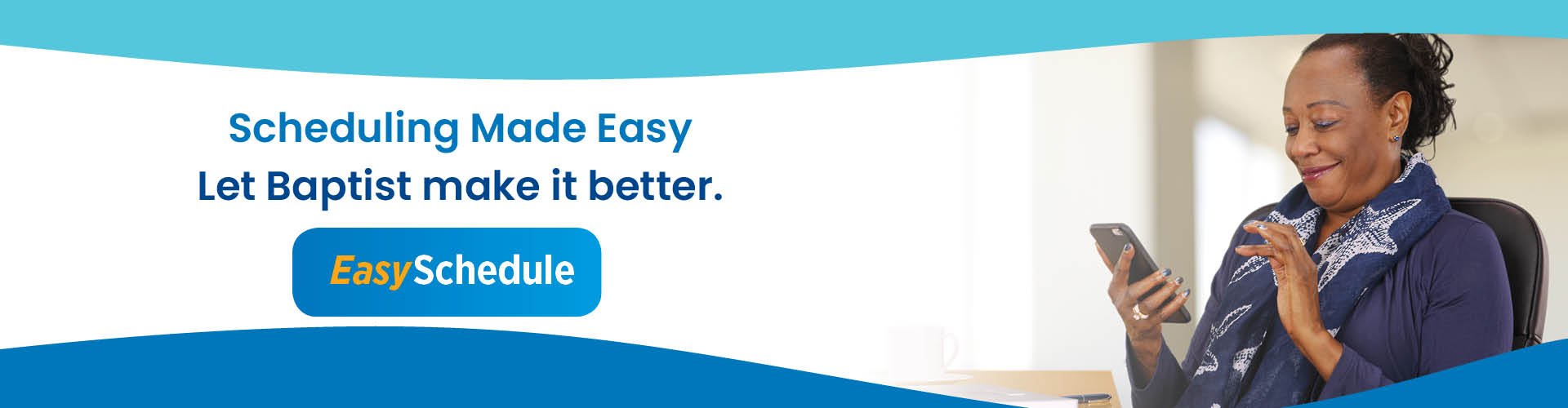 Easy Schedule | Baptist Health Care